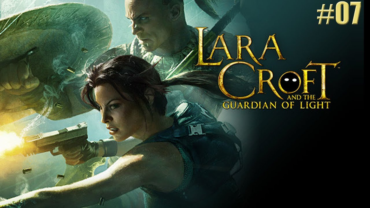 Lara Croft and the Guardian of Light #07 Twisting into the fire - YouTube