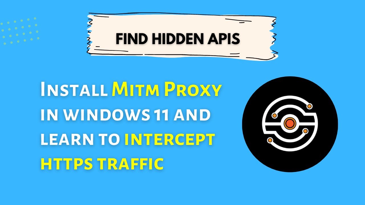How to download and install mitm proxy in windows 11 | learn to ...