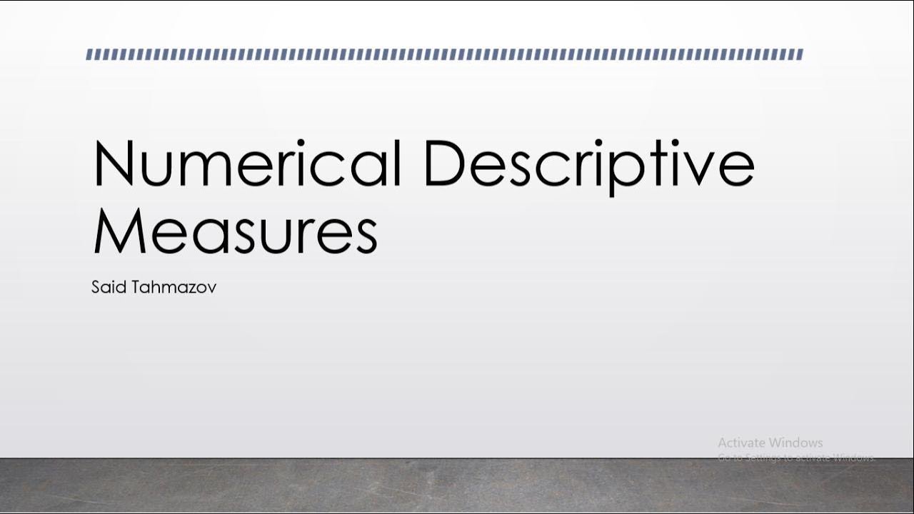 Lesson 3 - Numerical Descriptive Measures - YouTube