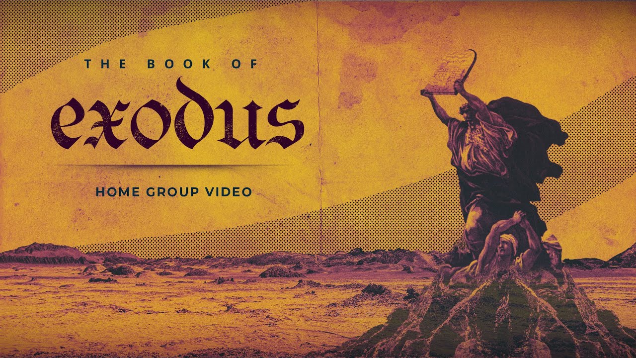 Home Groups | Exodus | Week 24 - YouTube