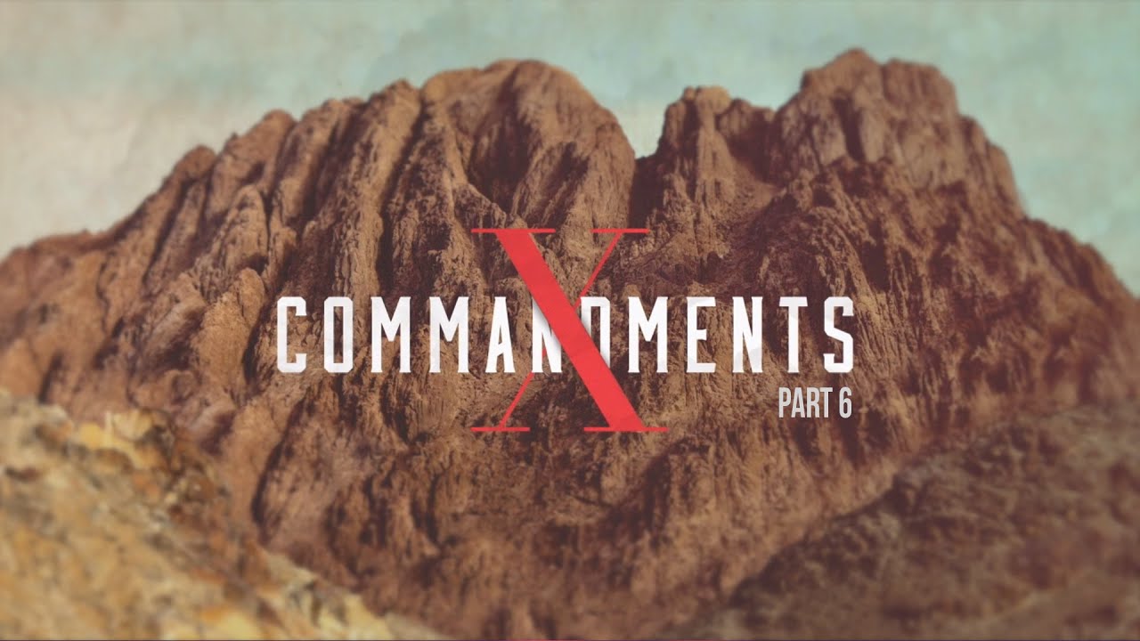 X Commandments - Part 6 //Full Service - YouTube