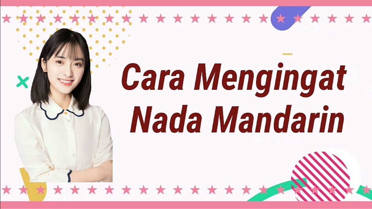 KAMU PERLU TAU! Cara mudah mengingat NADA mandarin - YouTube