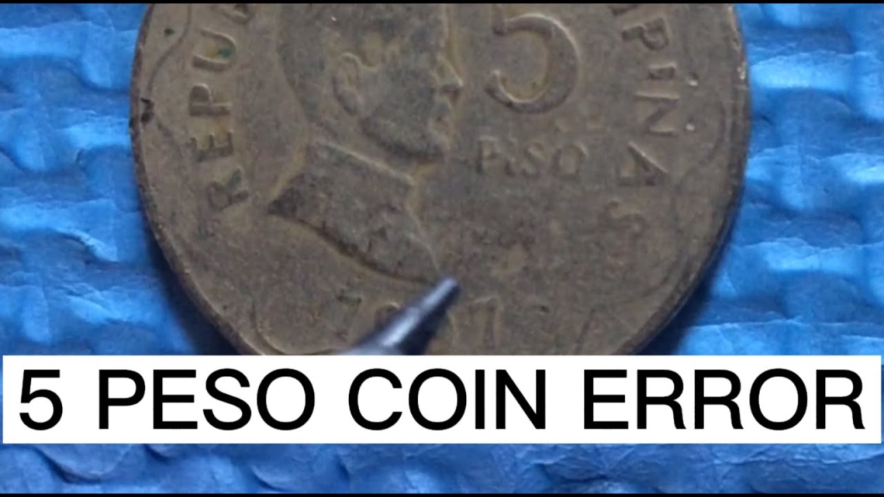 ERROR COIN 5 PESO BSP YEAR 1997 / VALUABLE / COLLECTIBLE - YouTube