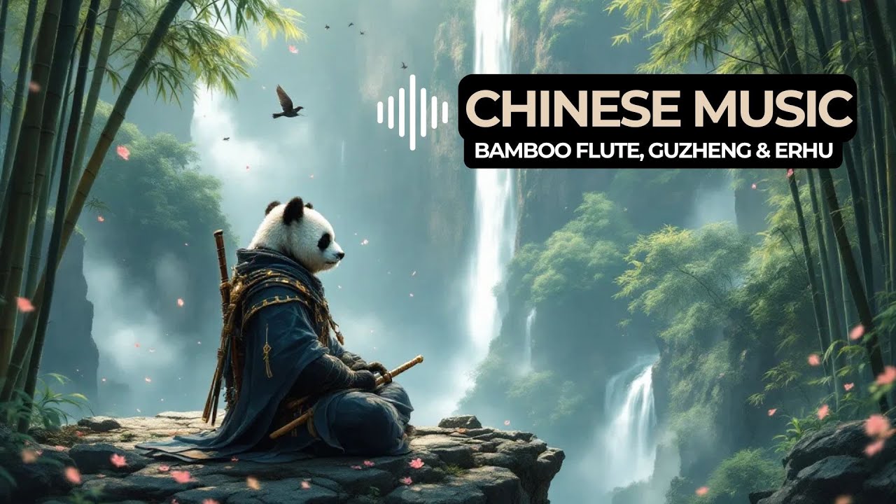 Chinese Background Music 🎐 Relax with Bamboo Flute, Guzheng & Erhu ...