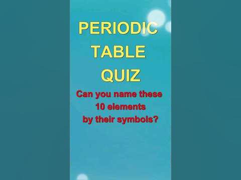 Guess the Element | Periodic Table Quiz | Science Quiz | Chemistry # ...