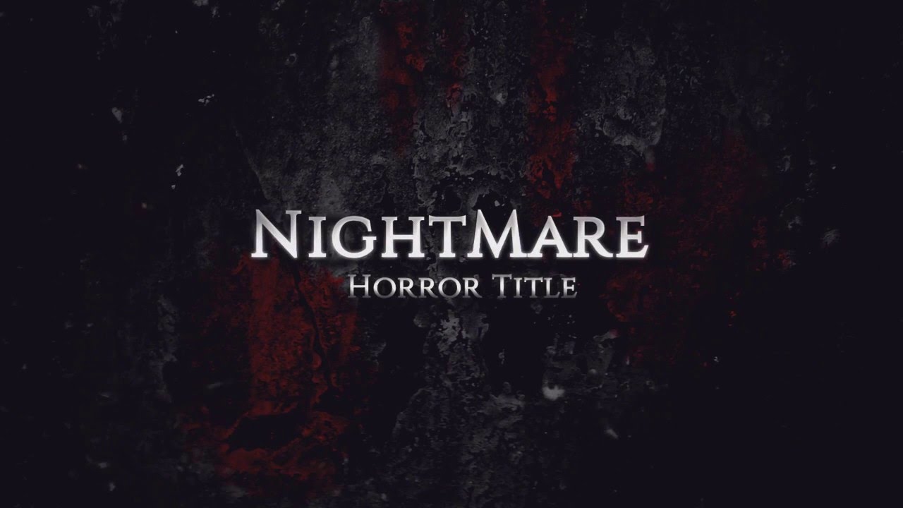 Nightmare : After effects template - YouTube