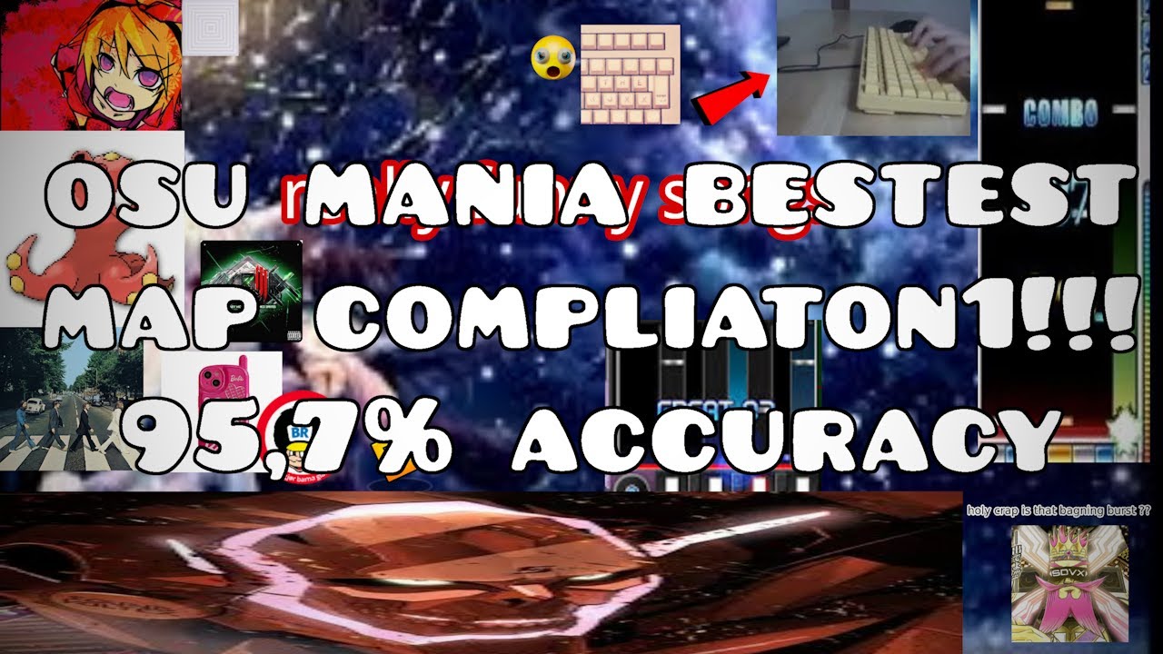 osu mania bestest map compliaton1!!! (osu!mania 101) 95,7% | Mapped by ...