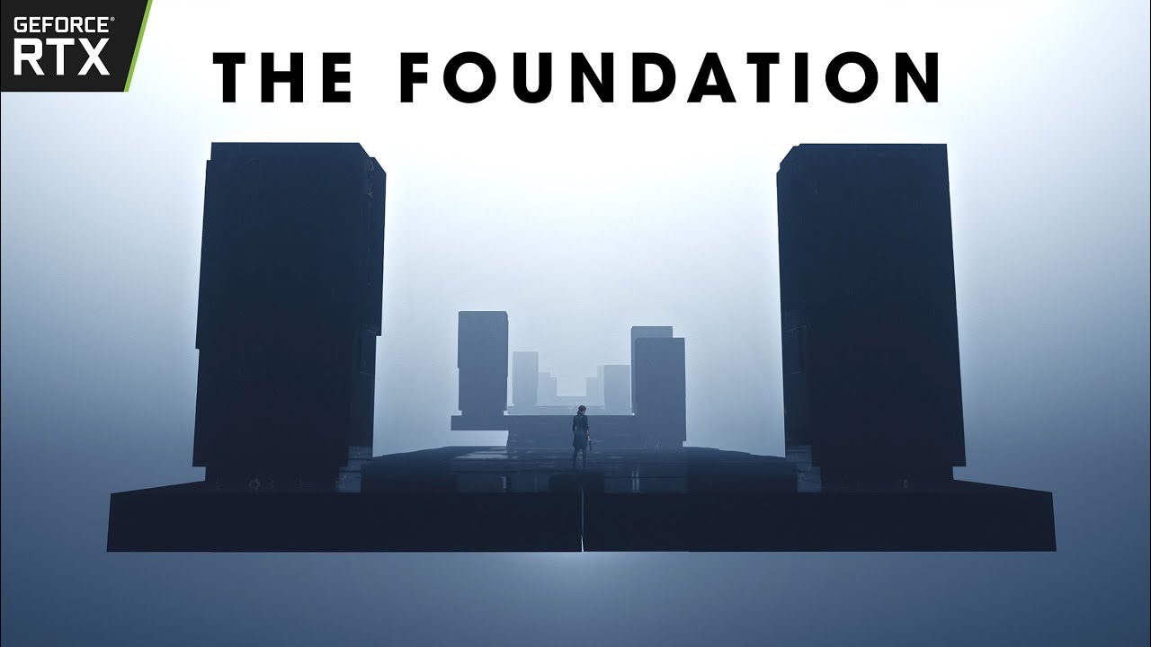 The Foundation [4K ultra RTXOn] - YouTube