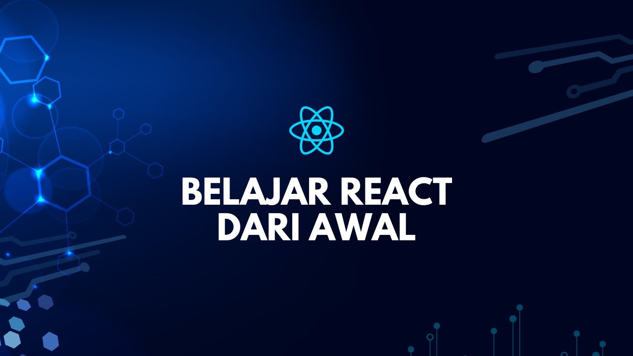 Belajar React Dari Awal | 7 Extract Ke dalam Komponen - YouTube