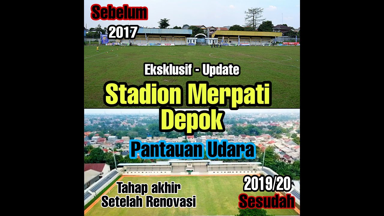 Stadion Merpati, Depok ( Setelah Direnovasi - Update ) Pantauan Udara ...
