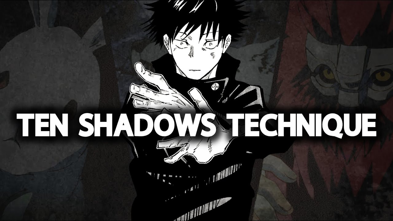 Ten Shadows Technique EXPLAINED | Megumi Fushiguro’s Power Breakdown ...