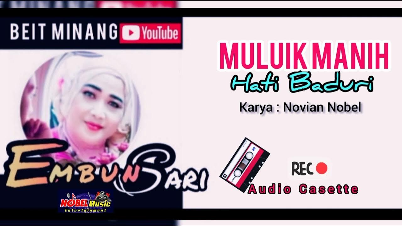 Minang Trend 2022 || Muluik Manih Hati Baduri || EMBUN SARI || karya: Novian Nobel - YouTube Music