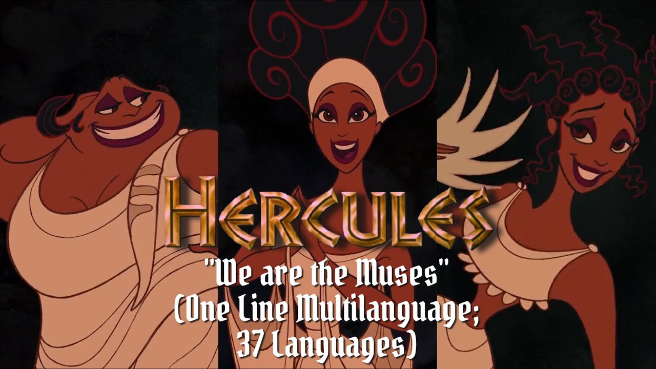 Hercules - "We are the Muses" (One Line Multilanguage; 37 Languages ...