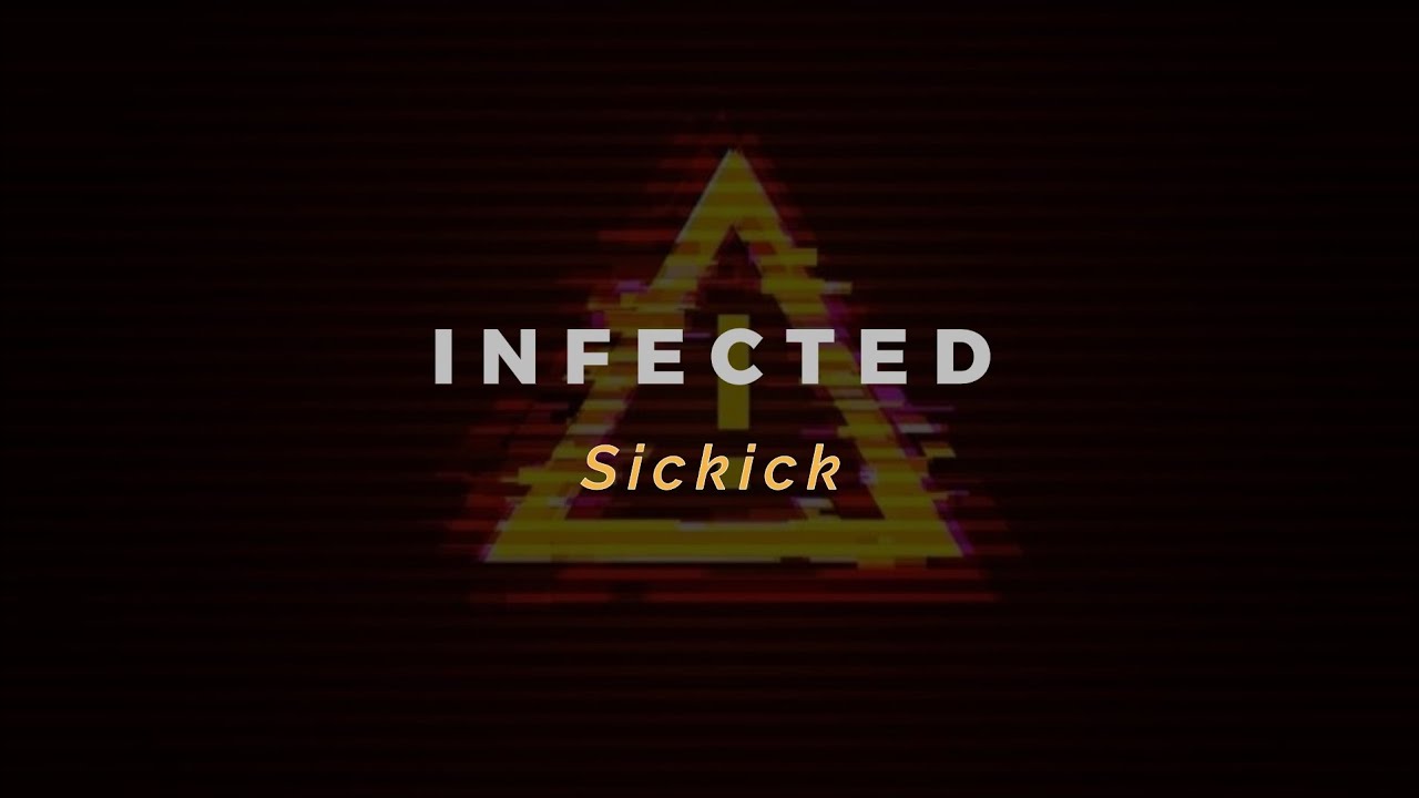 Sickick - Infected (Lyrics) • Edited Audio - YouTube