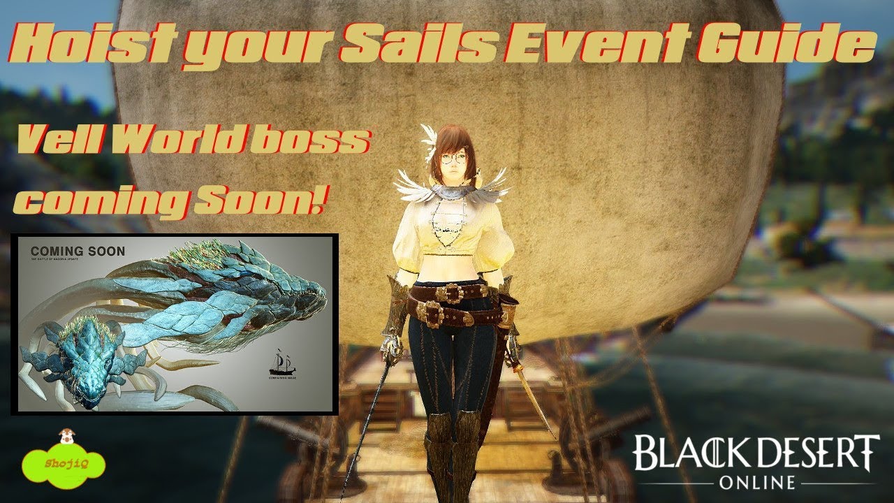 Black Desert Online - Hoist your Sails Event Guide | Vell World Boss ...