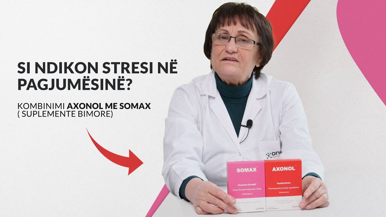 Si ndikon stresi në pagjumësinë? | Axonol & Somax - YouTube