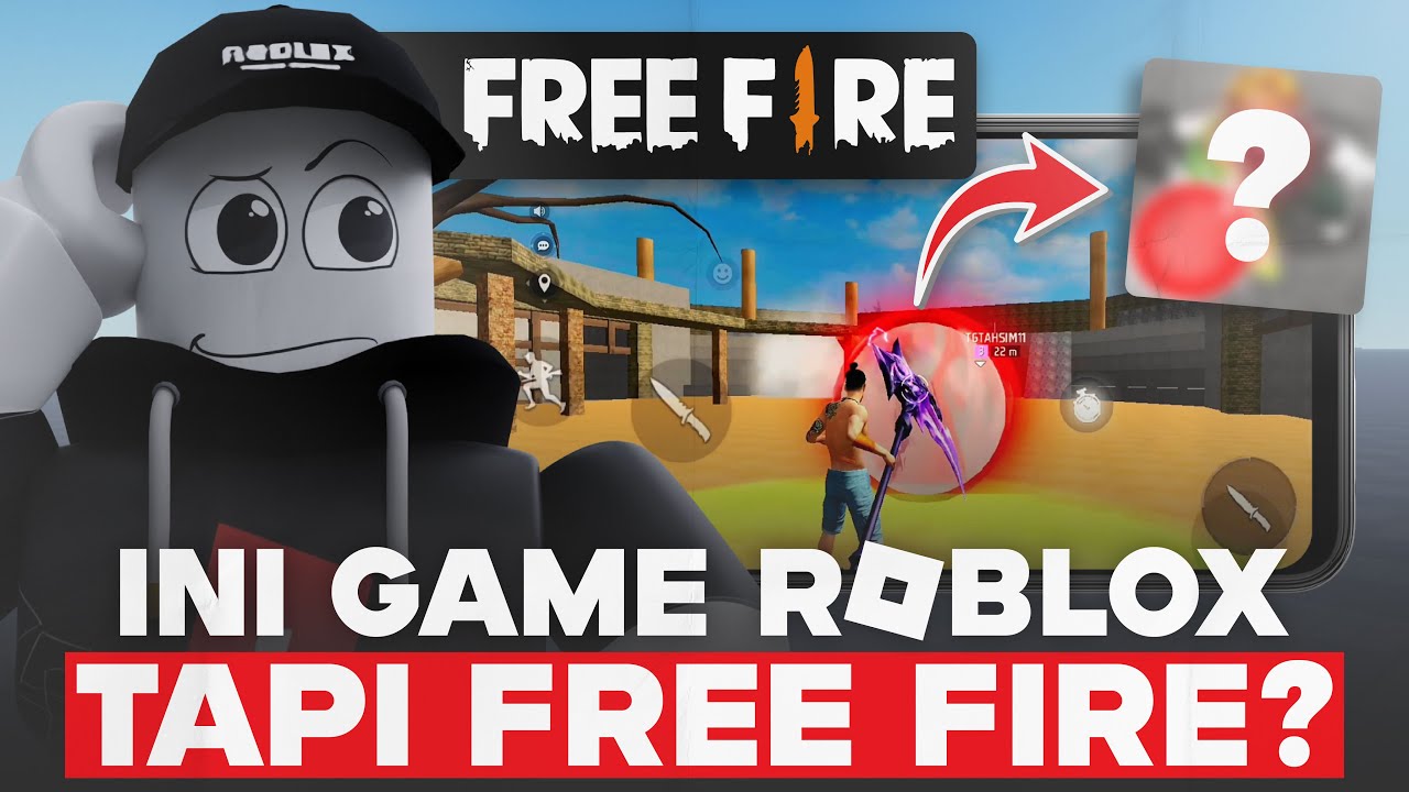 KATANYA DI FF BISA MAIN GAME ROBLOX??? LOHH FF NIRUIN ROBLOX !!! - YouTube