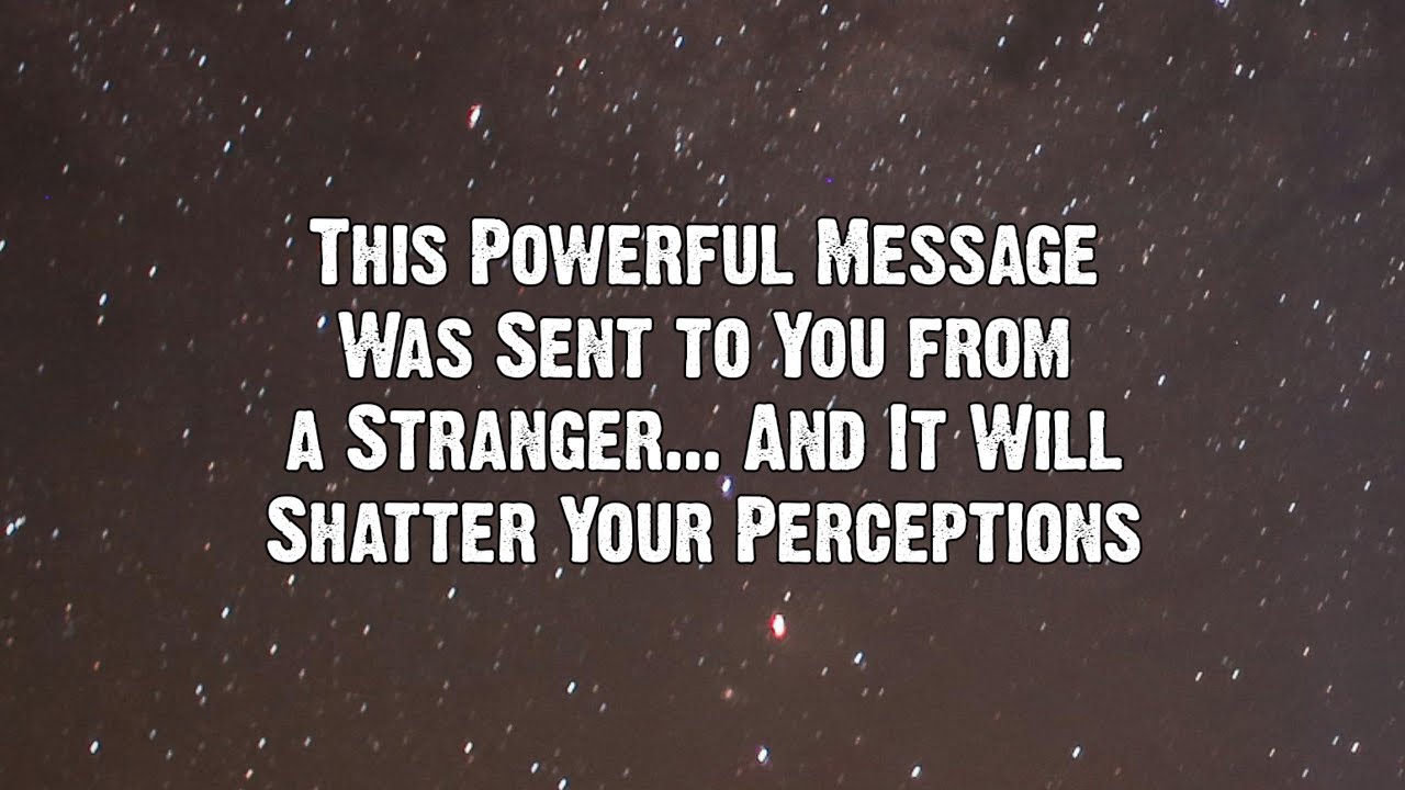 This Powerful Message Was Sent to You from a Stranger... | Angels ...
