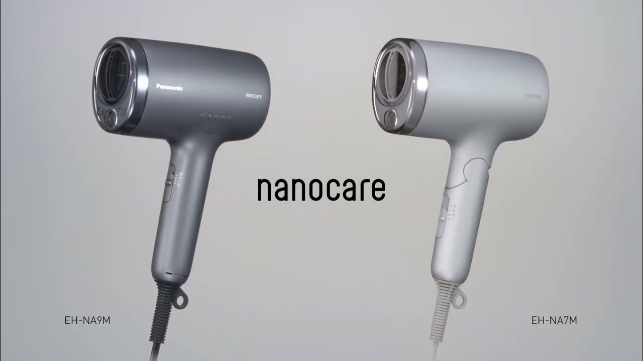 Panasonic Beauty | Reduces Hair Dryness | nanocare Hair Dryer Series EH-NA9M, EH-NA7M - YouTube