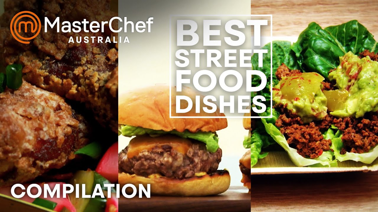 Best Street Food Dishes | MasterChef Australia | MasterChef World - YouTube