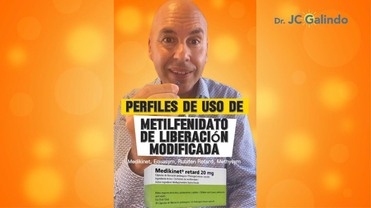Perfiles de uso de Metilfenidato de liberación MODIFICADA #medikinet # ...