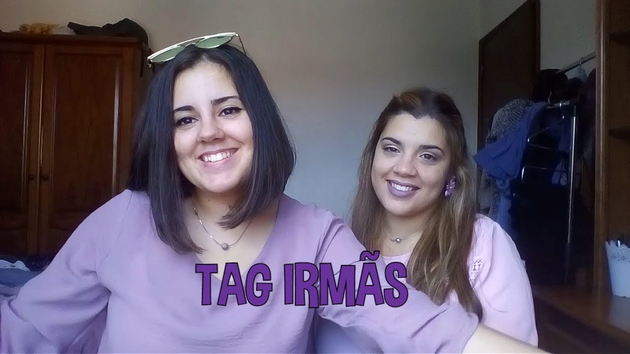 TAG IRMÃS - YouTube