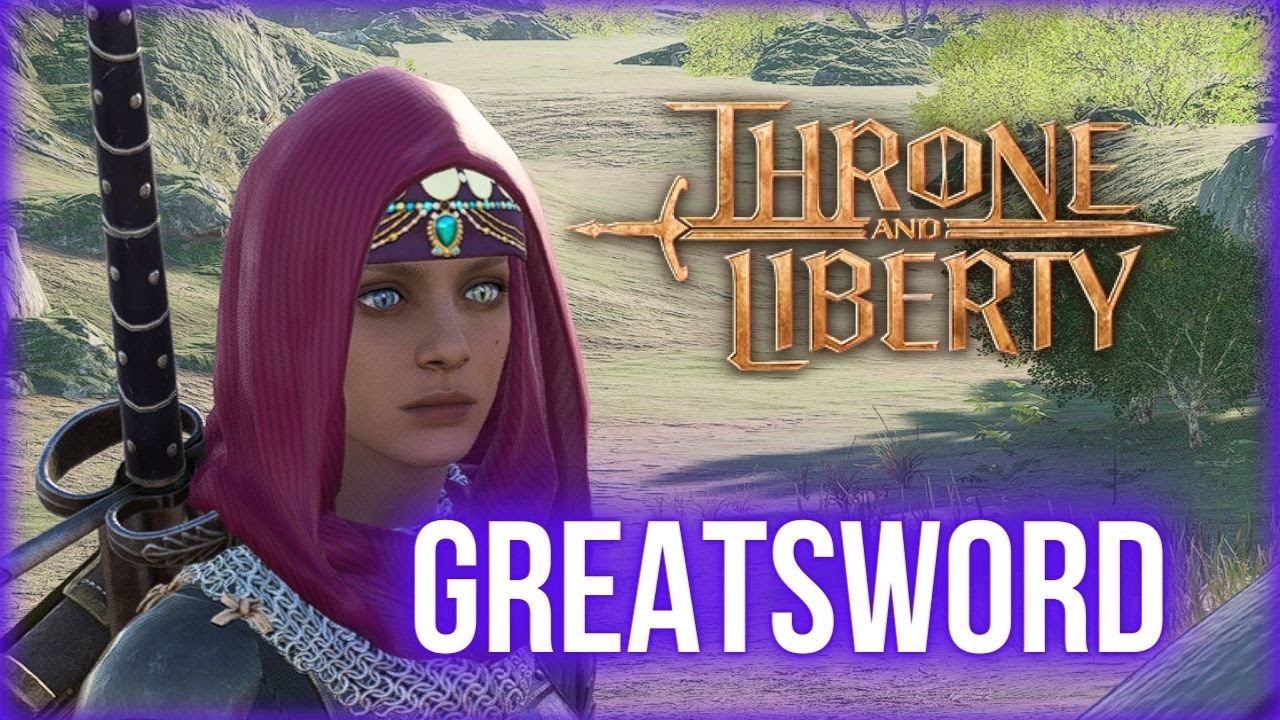 GREATSWORD TESTANDO ESTA MARAVILHA!!! THRONE AND LIBERTY BETA GLOBAL ...