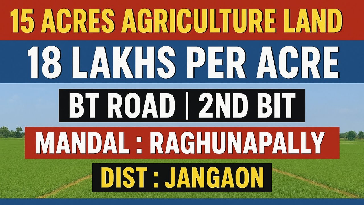 15 Acres Jangaon Agriculture Land | BT Road 2nd Bit | Best Price 18 ...