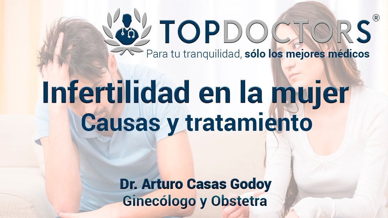 Infertilidad en la mujer: Causas y tratamientos - YouTube