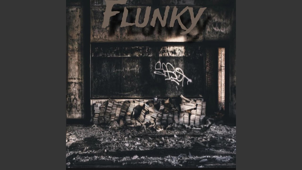 FLUNKY - YouTube
