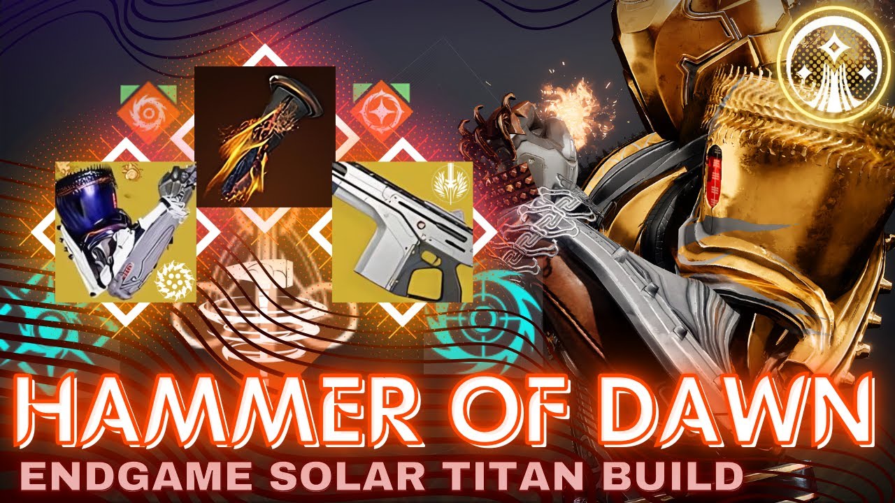DROP THE HAMMER!! | Endgame Solar Titan Build | Destiny 2: Into The ...