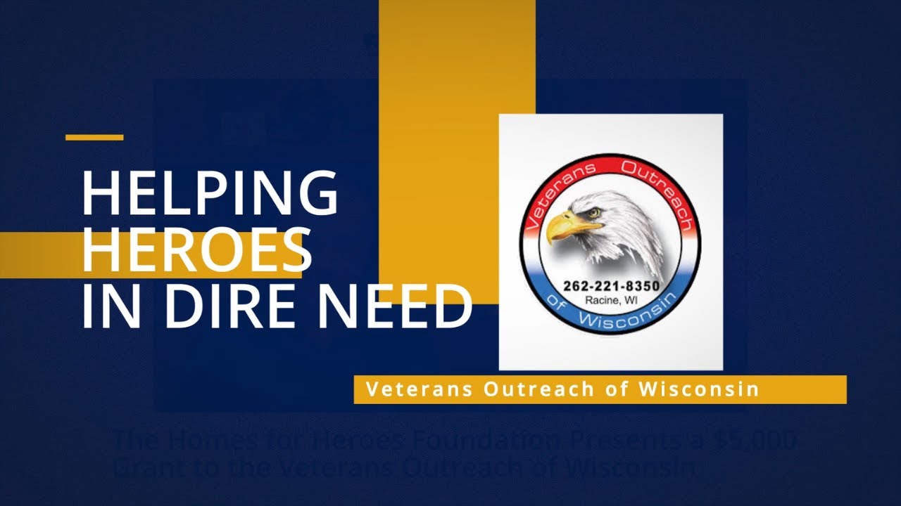 Veterans Outreach of Wisconsin Receives a $5,000 Grant from the Homes ...
