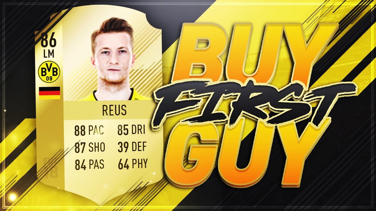 FIFA 18 | MARCO REUS BUY FIRST GUY 🔥😱 - YouTube