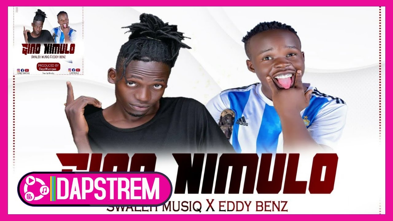 Swaleh Musiq x Eddy Benz GINO NIMULO - YouTube