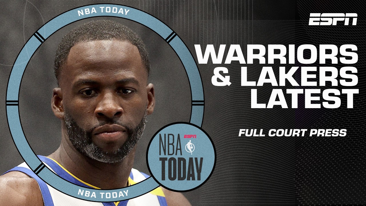 Full Court Press: Latest with the Warriors & Lakers | NBA Today - YouTube