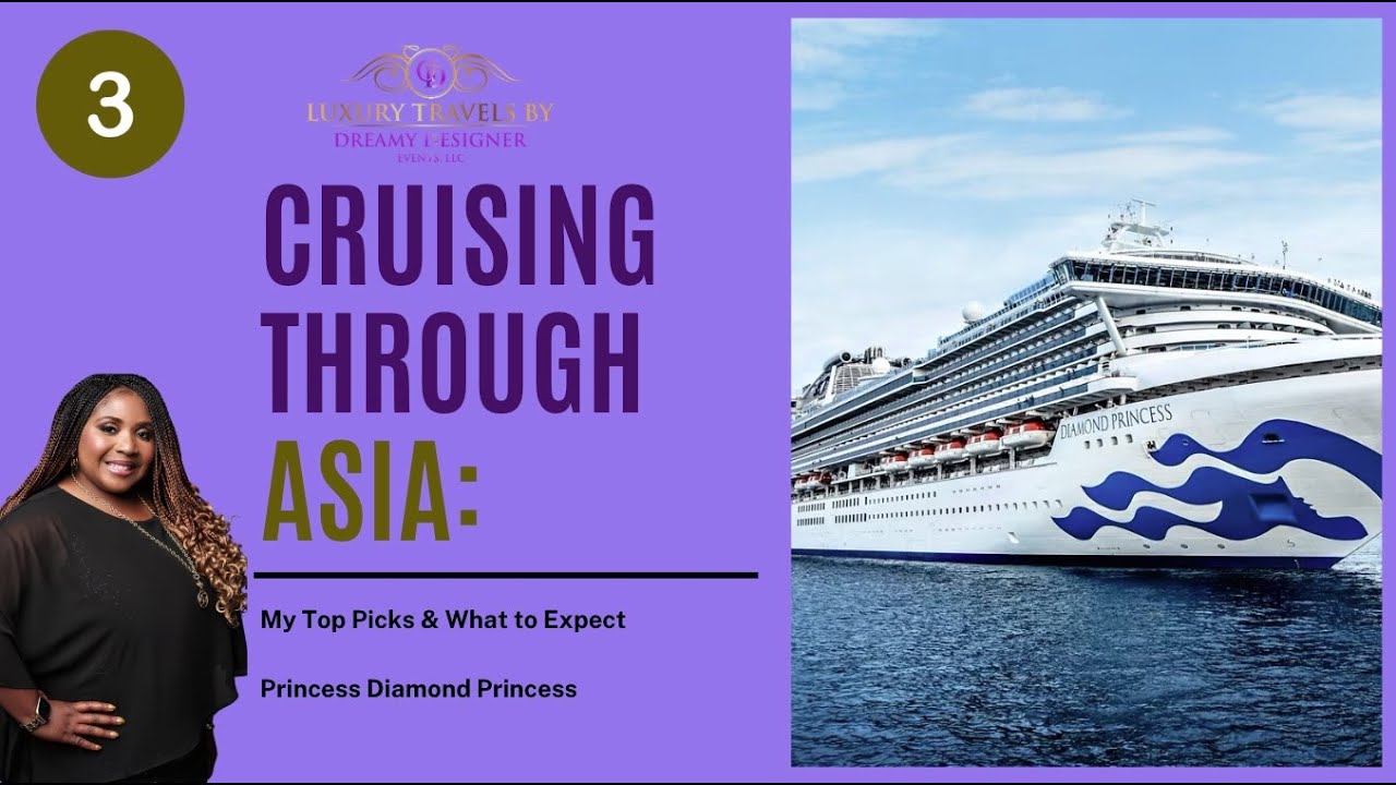 Asia Cruise | Diamond Princess – Princess Cruises in Asia 🌸 - YouTube