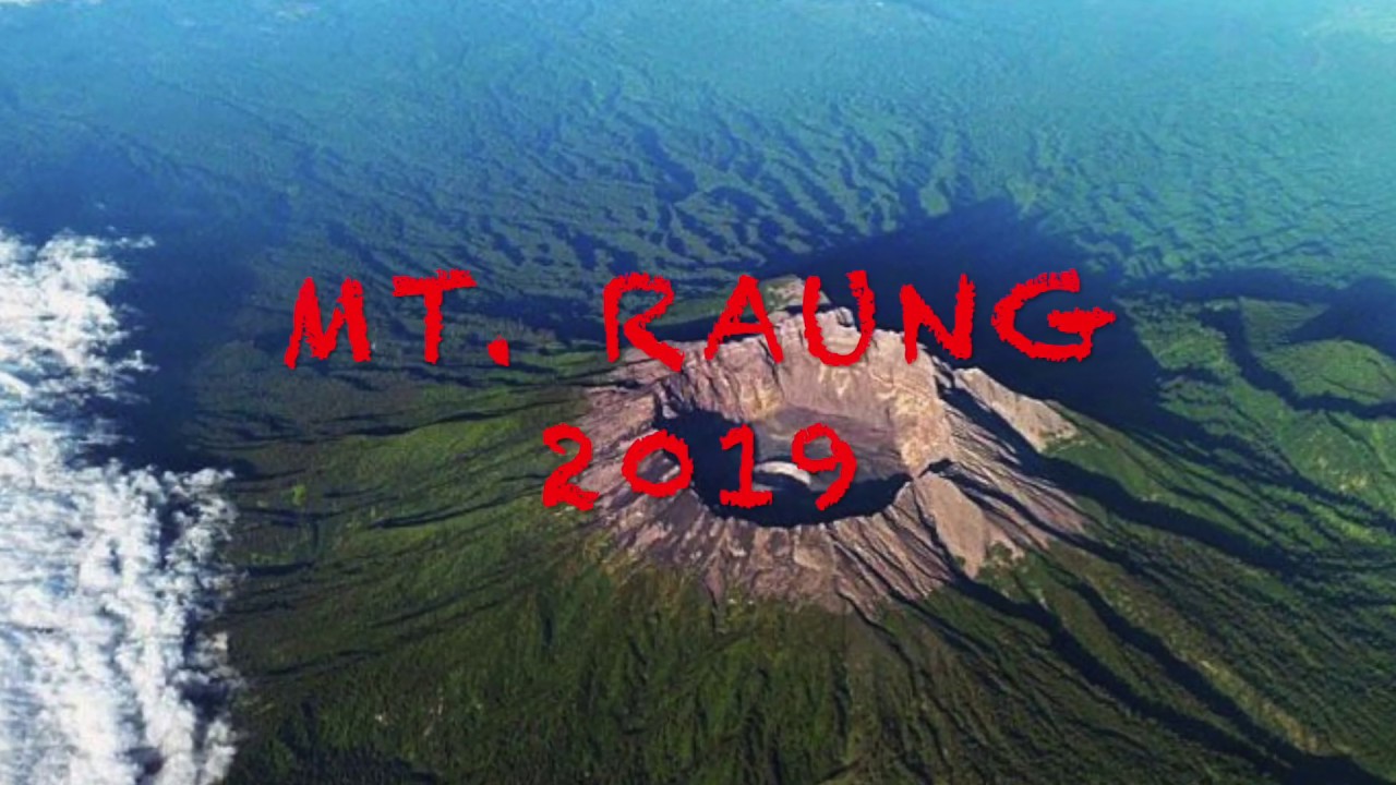 MT. RAUNG 2019 - YouTube