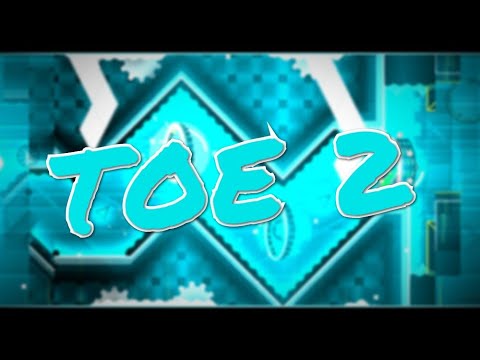 TOE 2 (2020) by Miguel135 (3 COINS) | Geometry Dash - YouTube