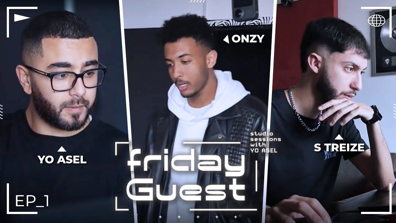 Yo Asel, Onzy, S13 | FRIDAY GUEST Studio Sessions #1 - YouTube