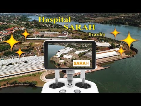 🏥 Sobrevoando o Hospital Sarah no Lago Norte - Brasília - DF - YouTube