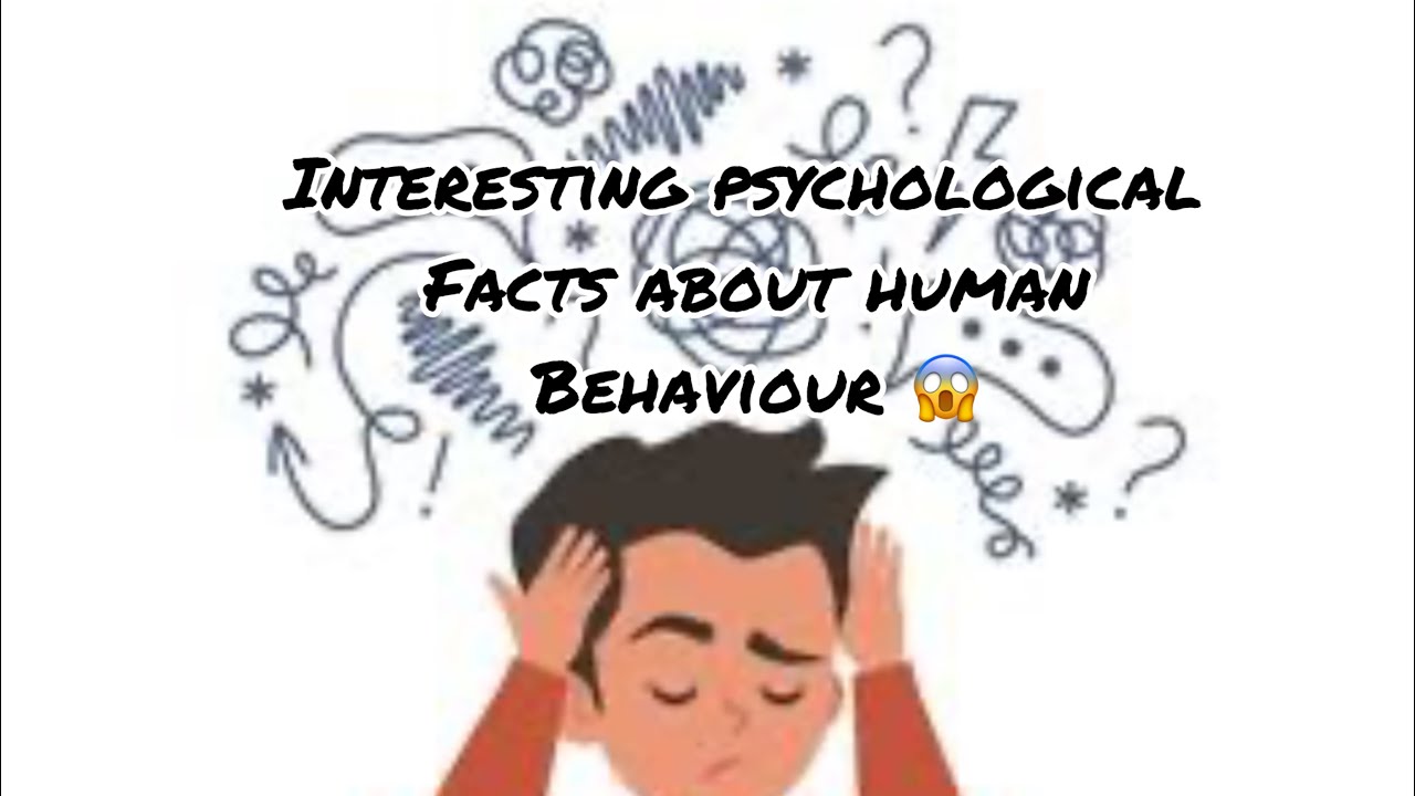 |INTERESTING PSYCHOLOGICAL FACTS ABOUT HUMAN BEHAVIOUR | MUST WATCH ...