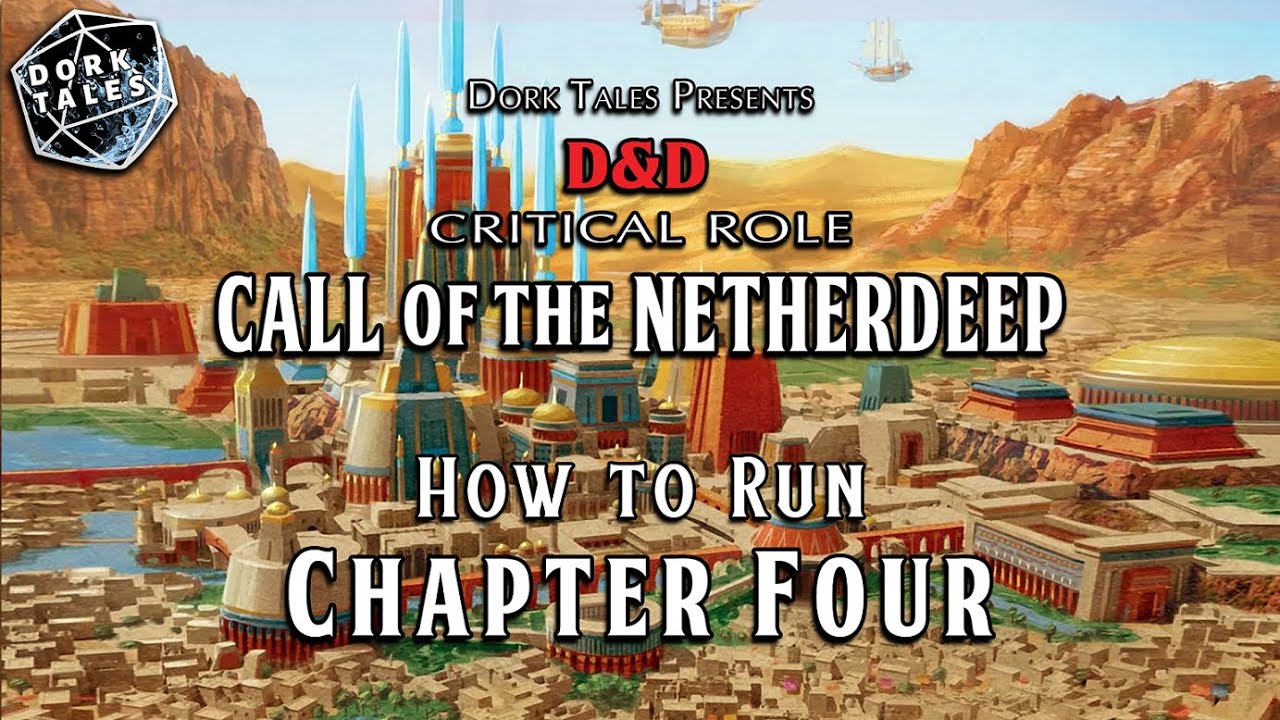 Call of the Netherdeep | How to Run Chapter Four | Advice & Chat for ...