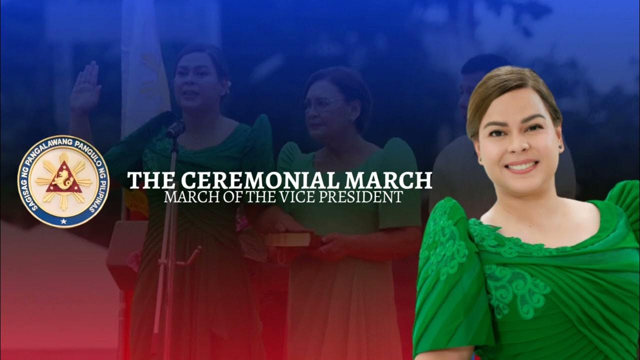 The Ceremonial March - March Of The Vice President Of The Republic Of The Philippines - YouTube