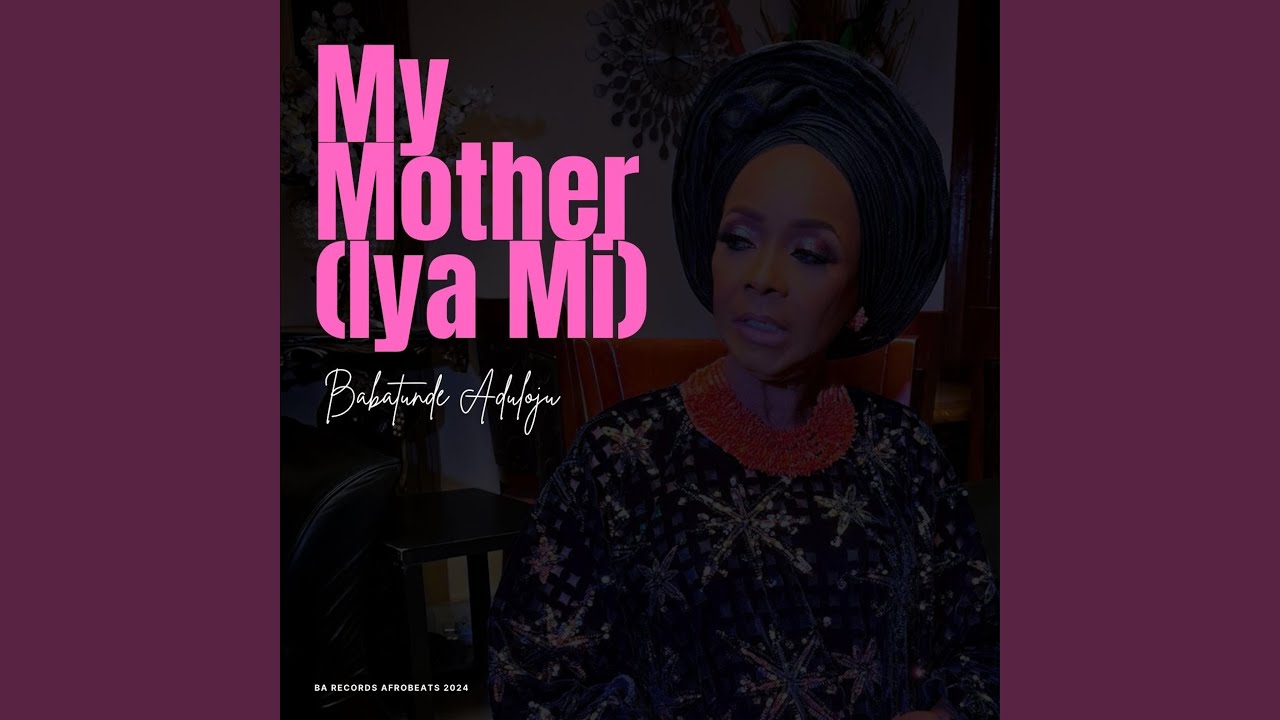 My Mother (Iya Mi) - YouTube