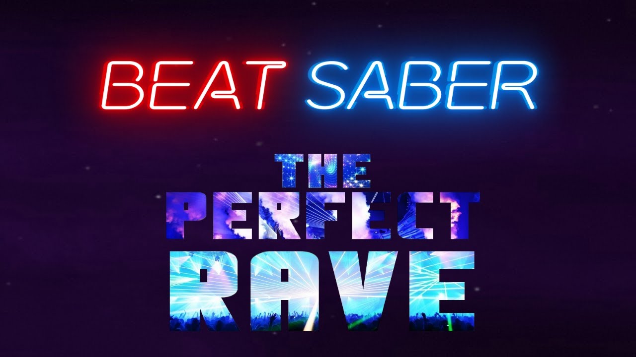 S3RL - The Perfect Rave (ft. ft Krystal)【Beat Saber】 - YouTube