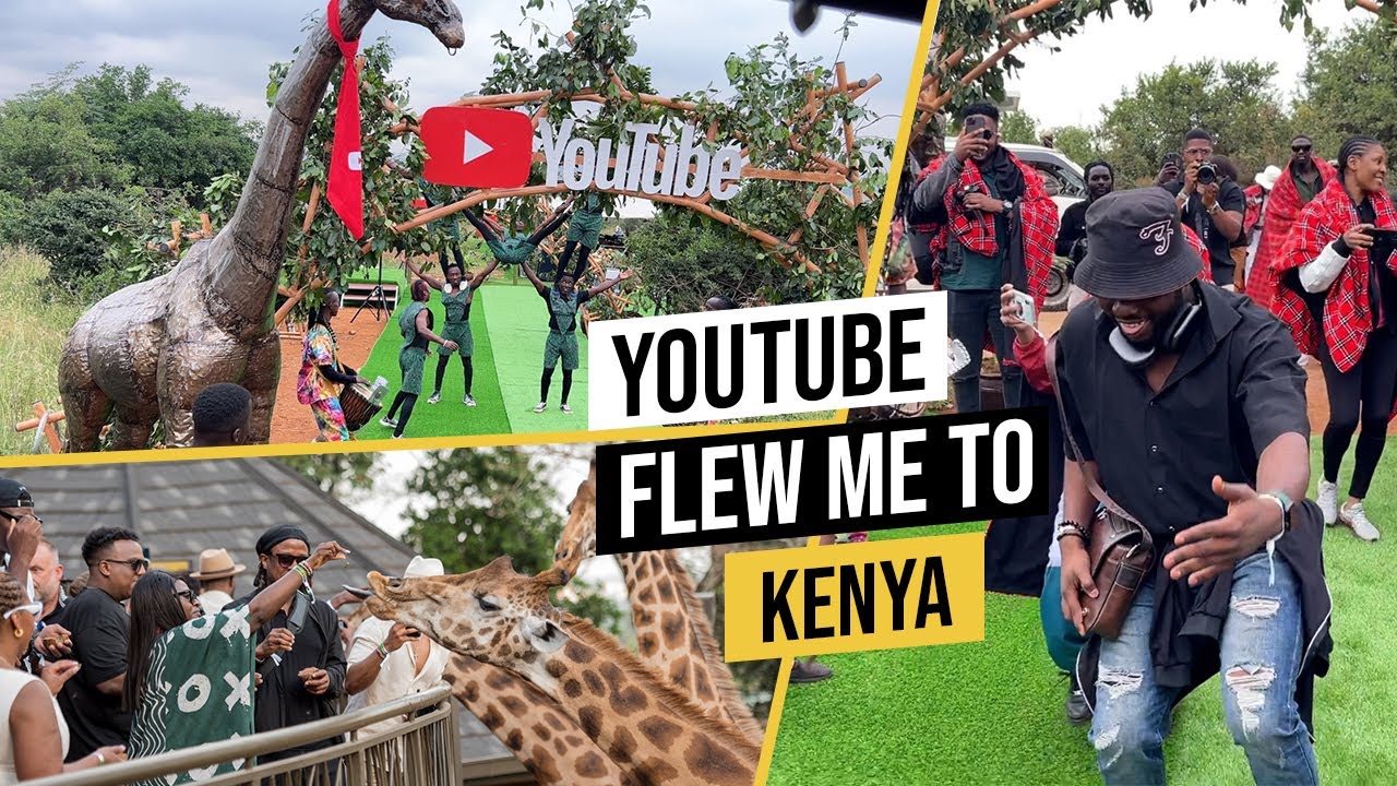 YOUTUBE FLEW ME TO KENYA |Vlog - YouTube