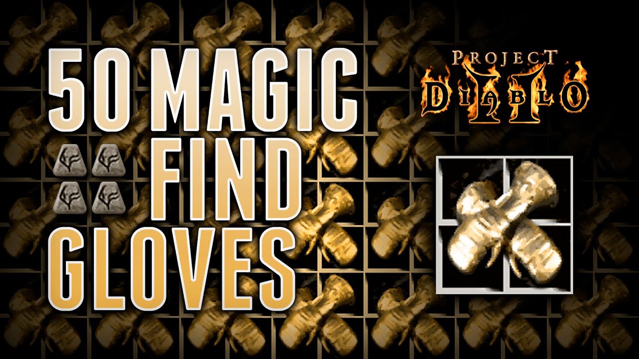 50 Magic Find Glove Crafts - Project Diablo 2 (PD2) - YouTube