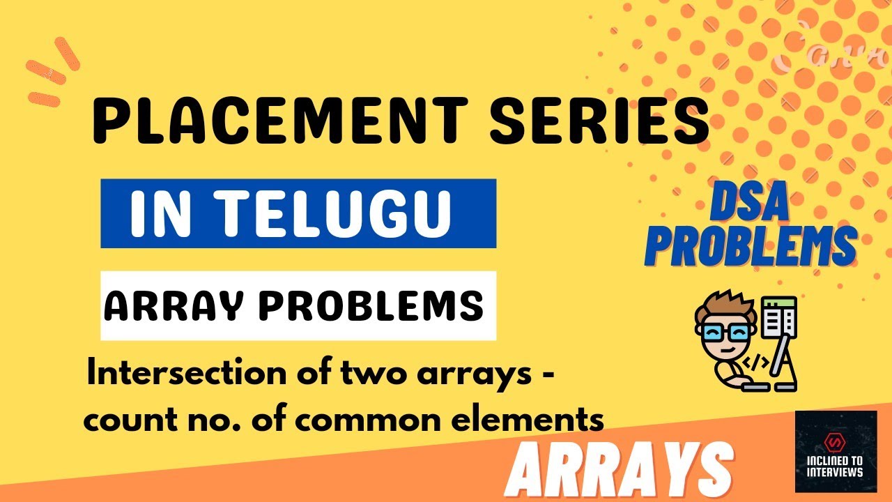 NUMBER OF COMMON ELEMENTS IN TWO ARRAYS DSA ARRAY INTERVIEW PROBLEMS number-of-common-elements-in-two-arrays-dsa-array-interview-problems
