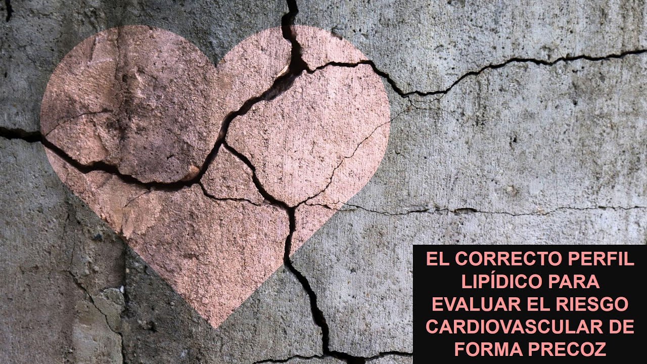 Utilizando el Correcto Perfil Lipídico para Evaluar el Riesgo ...