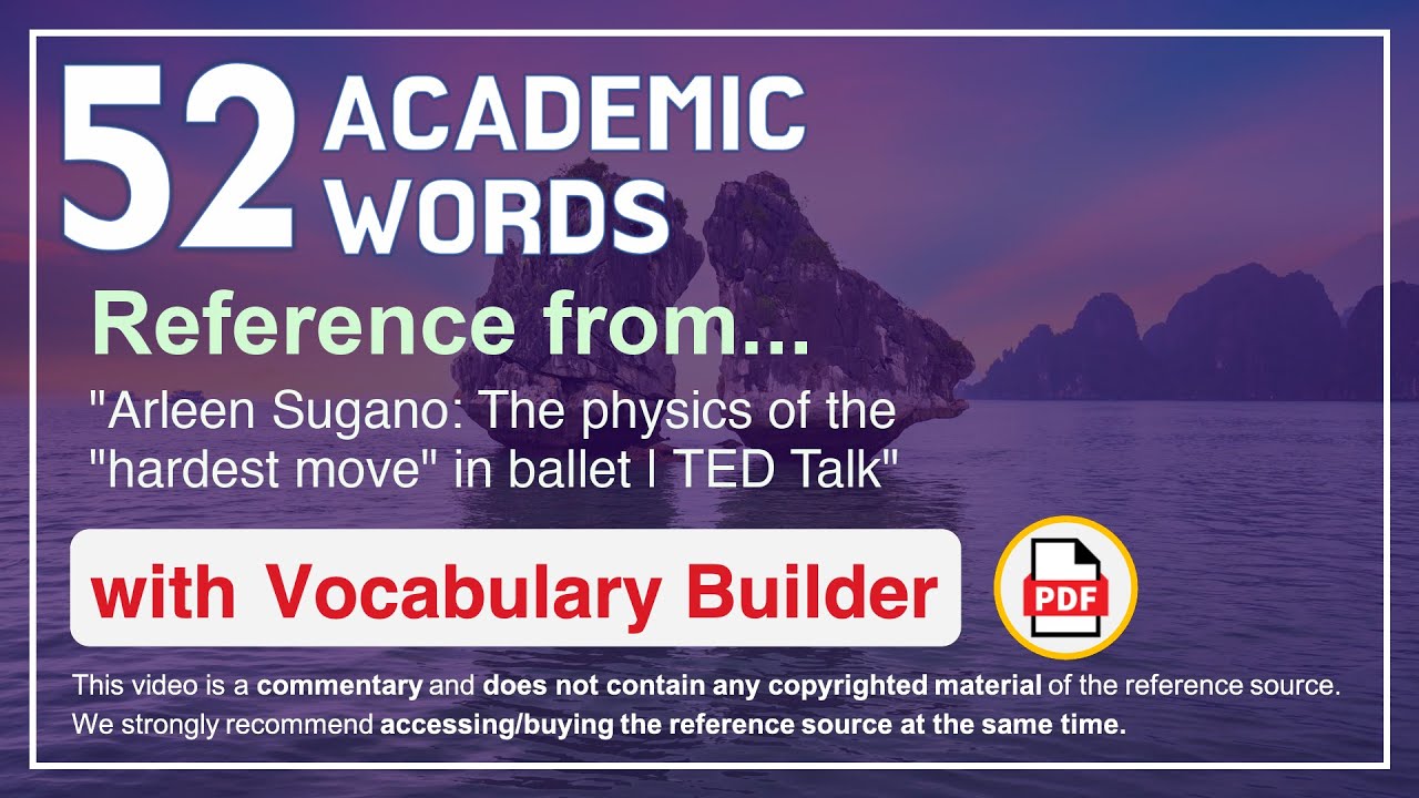 52 Academic Words Ref From Arleen Sugano The Physics Of The hardest 52-academic-words-ref-from-arleen-sugano-the-physics-of-the-hardest